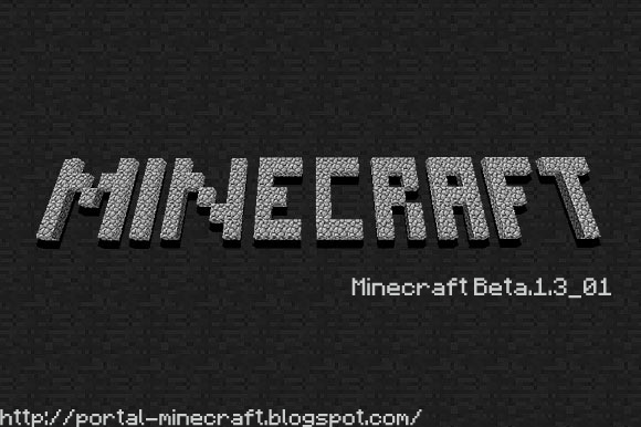Portal Minecraft BR: Minecraft beta 1.3.01