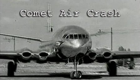 Aviation World: National Geographic Seconds From Disaster : Comet Air Crash
