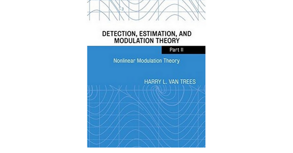 [a408 Book] Download Pdf Nonlinear Modulation Theory Detection Estimation And Modulation