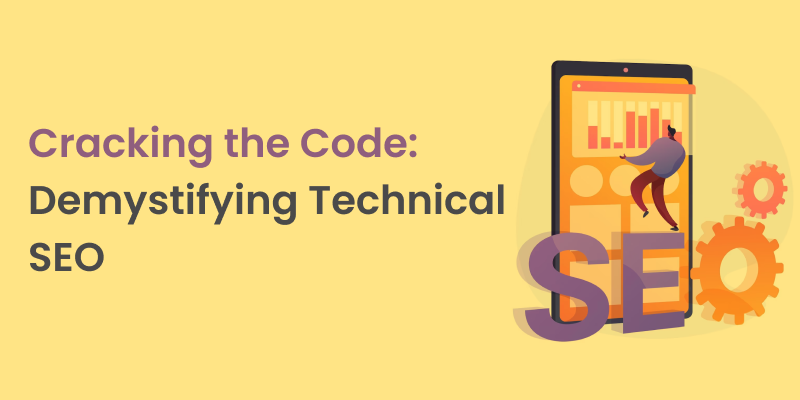 Cracking the Code: Demystifying Technical SEO | Turbo SEO Tools Cracking the Code: Demystifying Technical SEO | Turbo SEO Tools