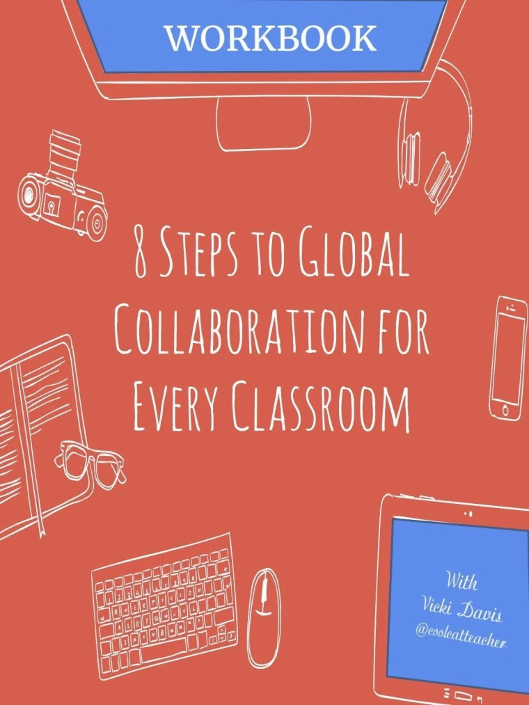 Cool Cat Teacher Blog: FREE CLASS: 8 Steps to Global Collaboration in ...