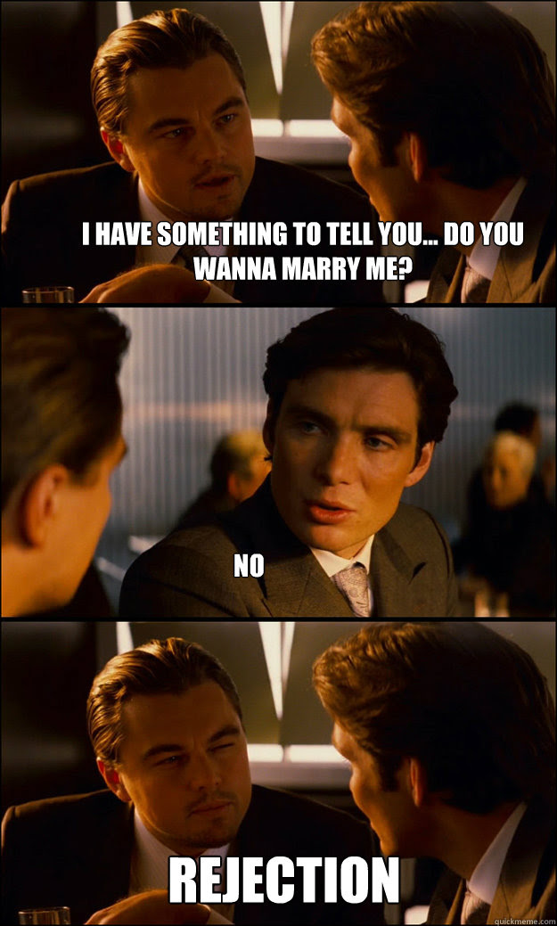 30 Funny Memes About Rejection Factory Memes