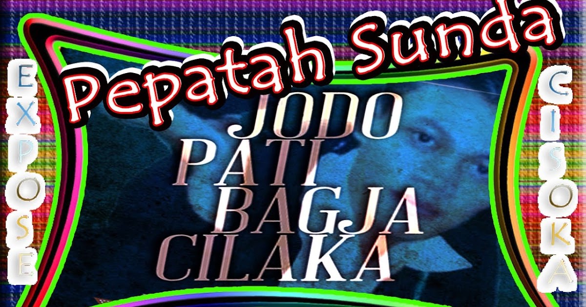 Pepatah Sunda Kahirupan Kata Kata Bijak Sunda Singkat Penuh Makna - Riset Pepatah Sunda Kahirupan Kata Kata Bijak Sunda Singkat Penuh Makna - Riset