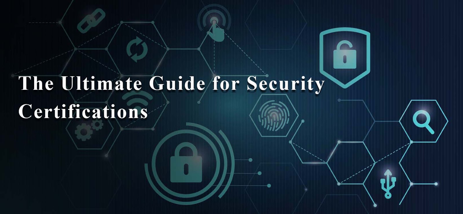The Ultimate Guide For Security Certifications - CyberTalents The Ultimate Guide For Security Certifications - CyberTalents